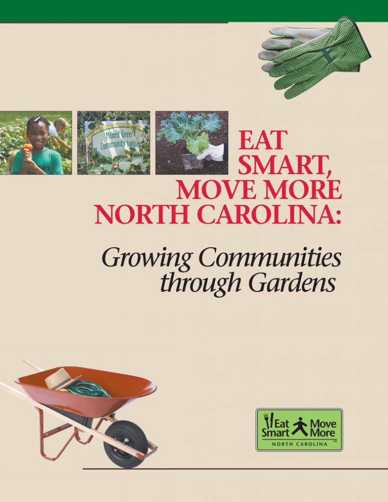 Growing Communities through Gardens Guide - Eat Smart, Move More NC