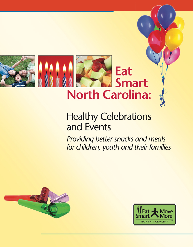 Healthy Celebrations and Events Guide - Eat Smart, Move More NC